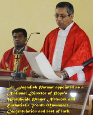 Fr. Jagdish Parmar is appointed as National Director of PWPN & EYM of ...